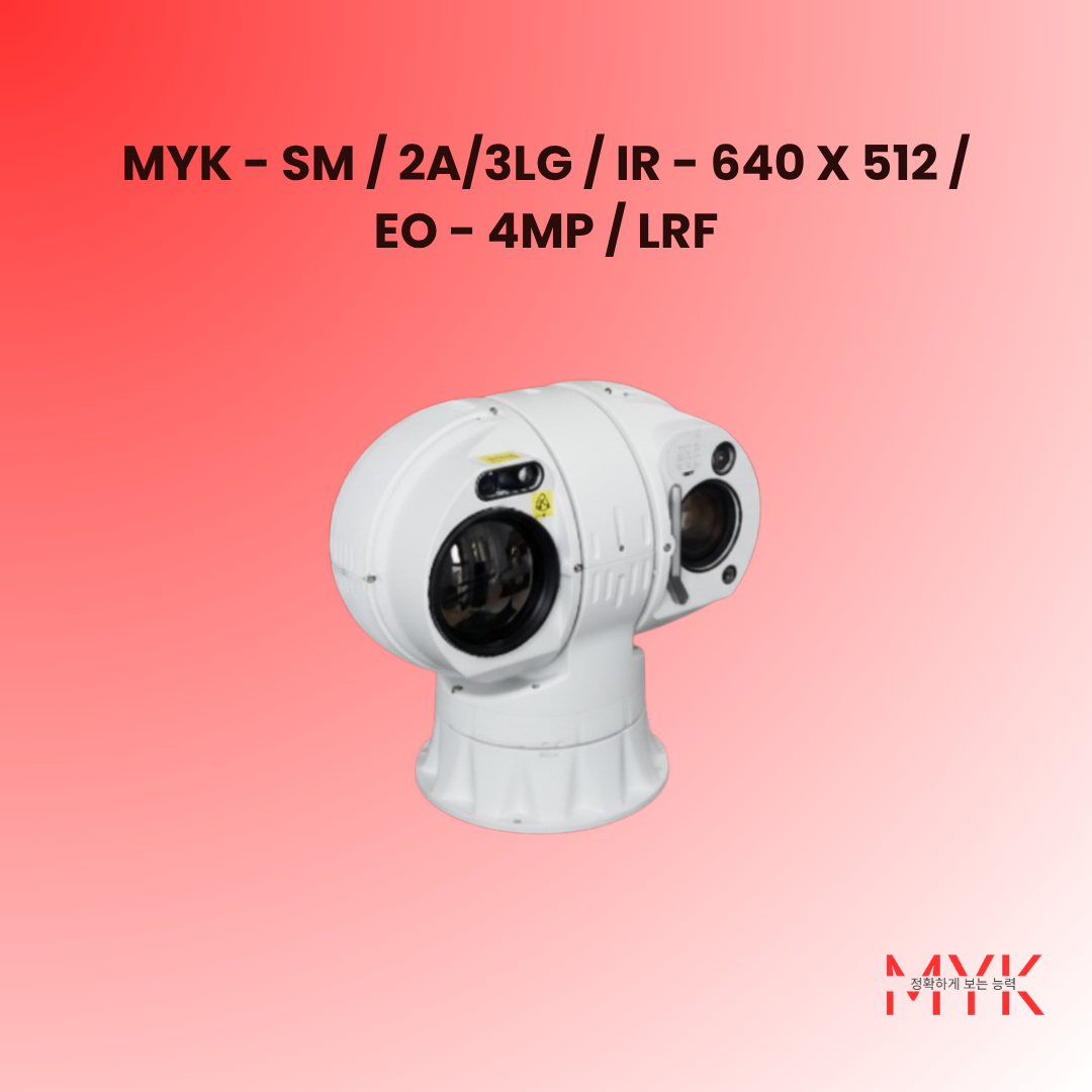 MYK – SM / 2A/3LG / IR – 640 X 512 / EO – 4MP / LRF | Ship-Mounted Camera